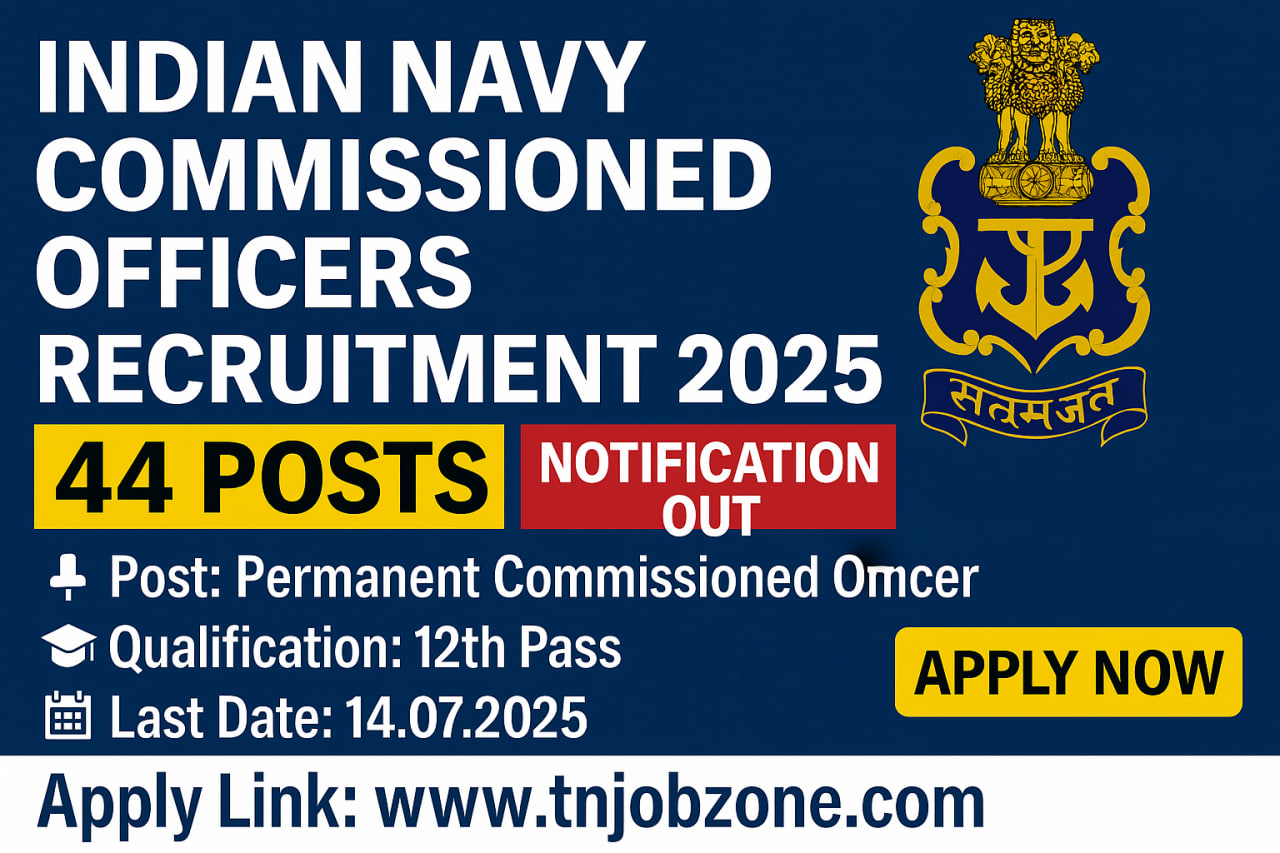 Exciting Indian Navy Commissioned Officers Recruitment 2025 – Apply Now ...