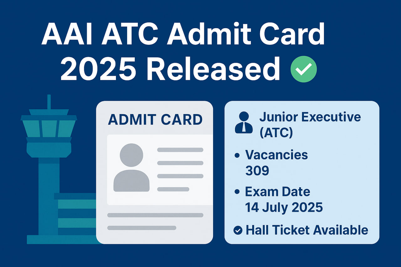 AAI ATC Admit Card 2025 Released | Download Junior Executive Hall ...