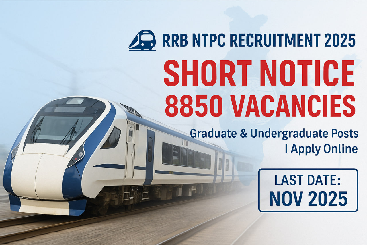 RRB NTPC Recruitment 2025 Short Notice – Massive 8850 Vacancies ...