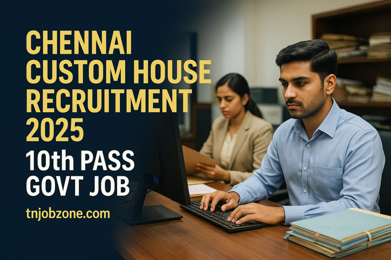 Chennai Custom House Recruitment 2025 – Amazing Halwai Cum Cook ...