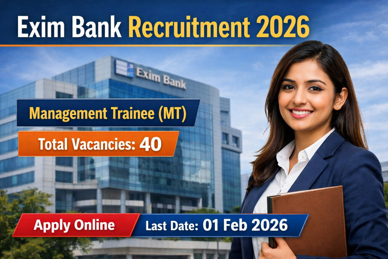 Exim Bank Recruitment 2026 – Amazing 40 Management Trainee Vacancies ...