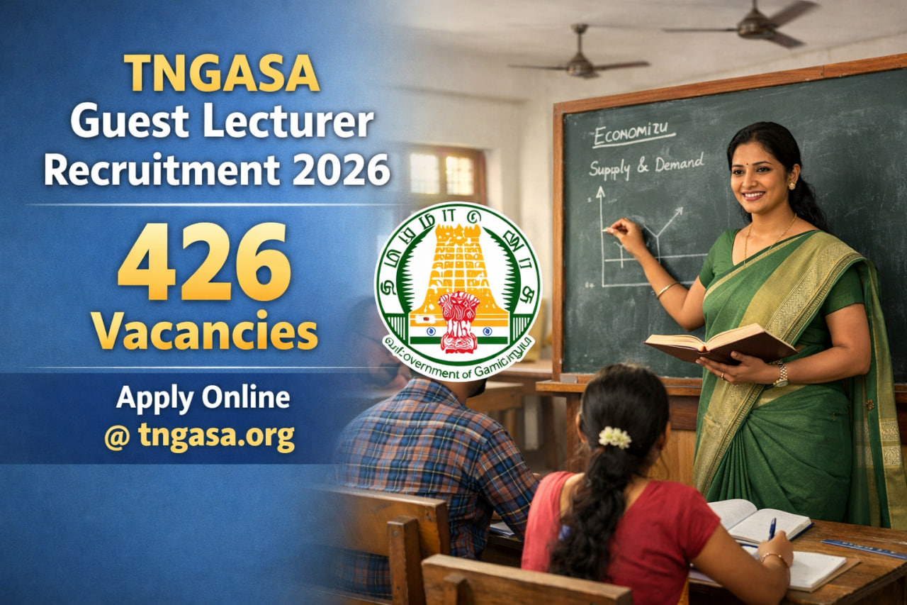 TNGASA Recruitment 2026, Guest Lecturer Jobs, 426 Vacancies, Apply Now