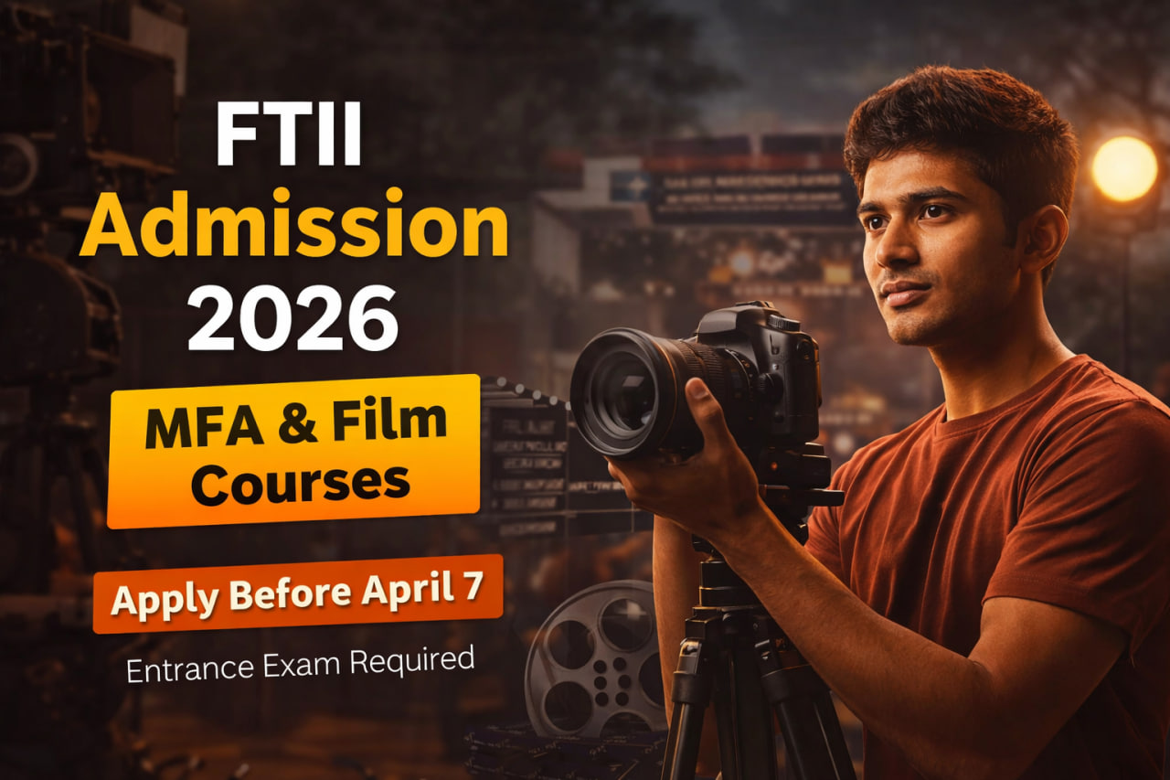 FTII Admission 2026 Apply Online – MFA & PG Courses | Powerful Massive ...