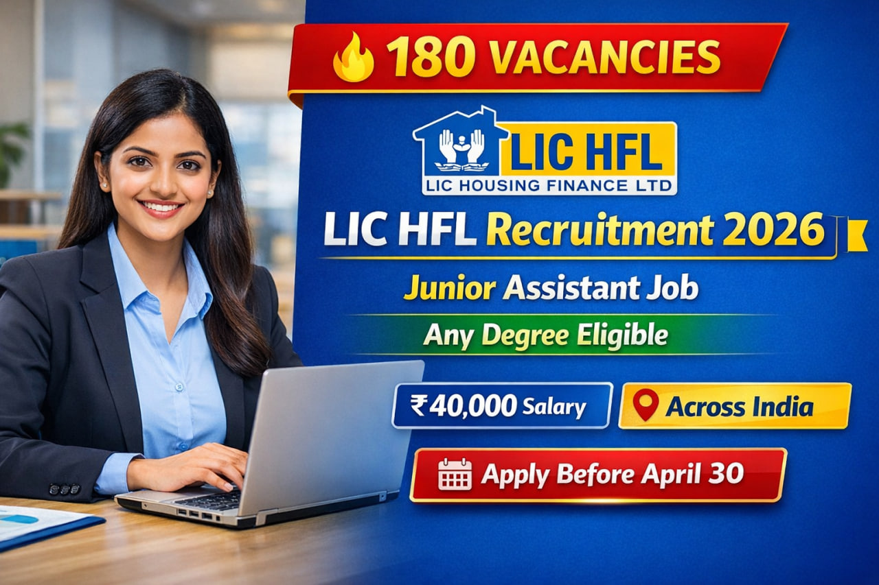 LIC HFL Recruitment 2026 Apply Now – 180 Junior Assistant Vacancies ...